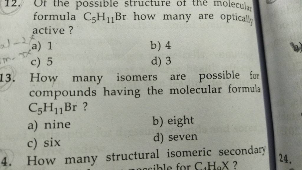 Uf the possible structure of the molecular formula C5 H11 Br how many are..