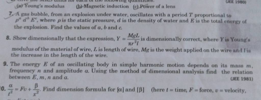 7. A gas bubble, from an explosion under water, oscillates with a period
