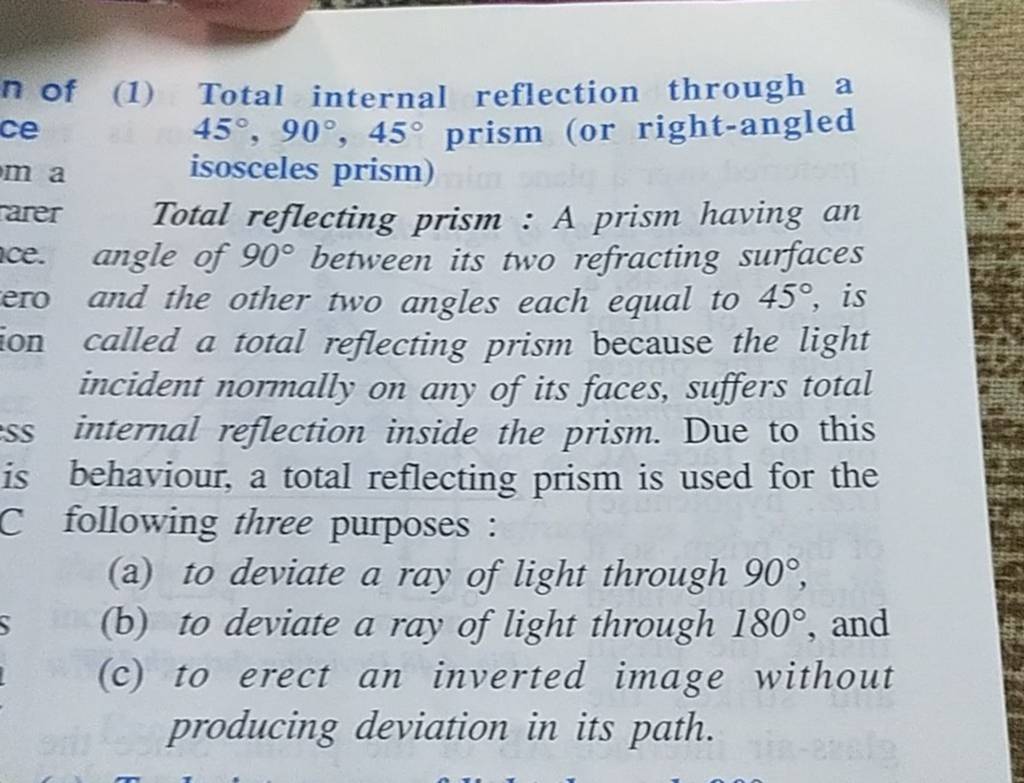 (1) Total internal reflection through a 45∘,90∘,45∘ prism (or right-angle..