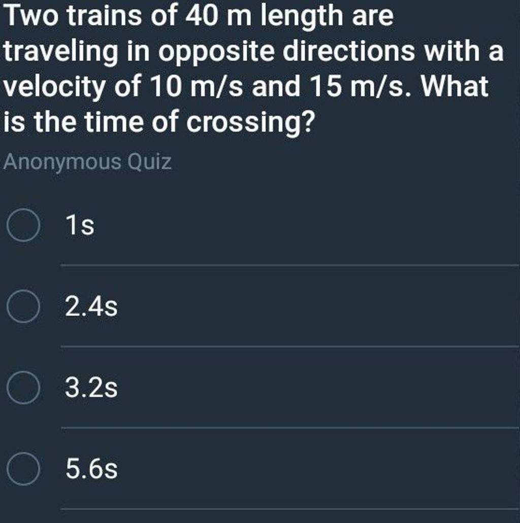 Two trains of 40 m length are traveling in opposite directions with a vel..