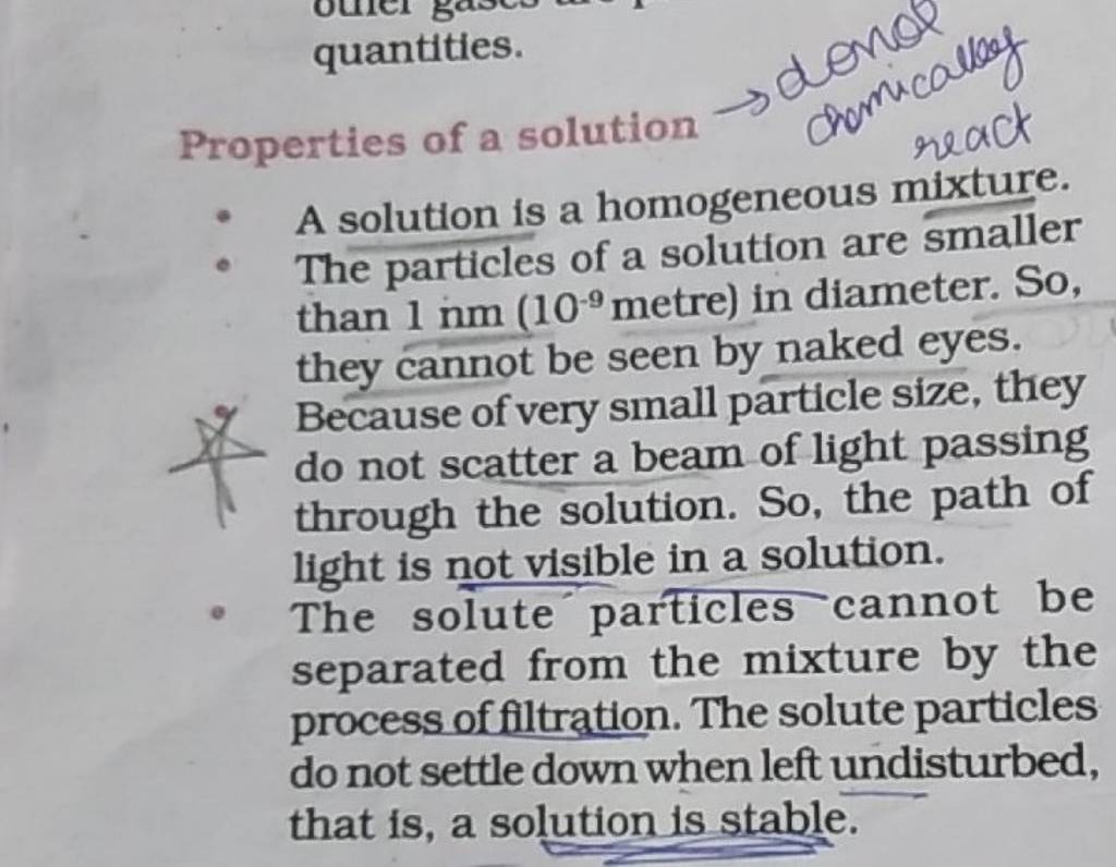 - A solution is a - The particles of a solution are than 1 nm(10−9 metre