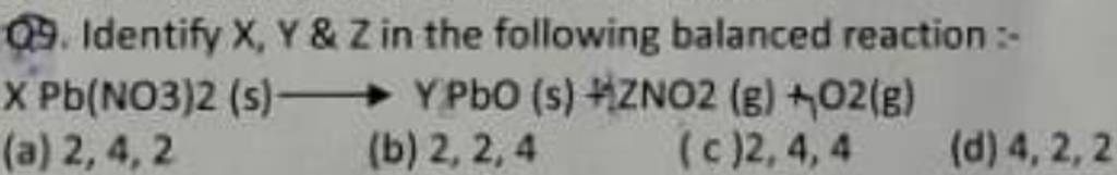 Q9 Identify X Yandz In The Following Balanced Reaction X Pb No3 2 S Ypb