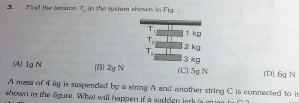 Find the tension T2 in the system shown in Fig. : | Filo