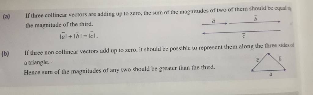 A If Three Collinear Vectors Are Adding Up To Zero The Sum Of The Magn