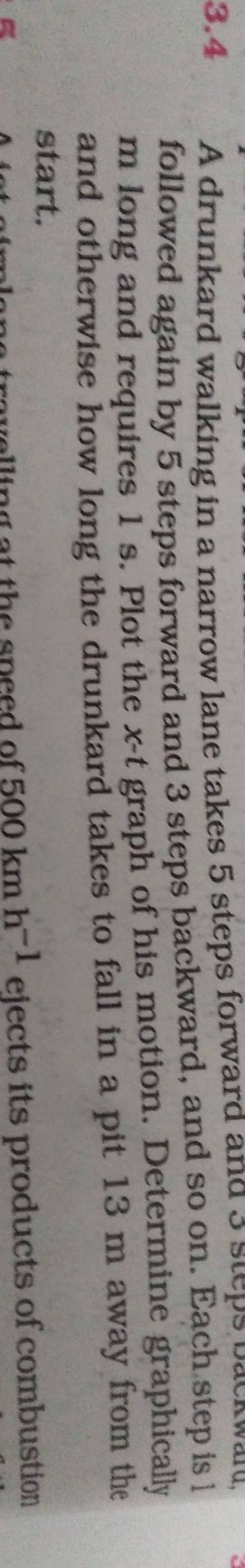 A drunkard walking in a narrow lane takes 5 steps forward an followed aga..