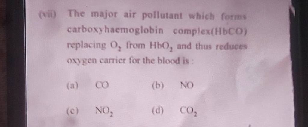 The major air pollutant which forms carboxyhaemoglobin complex(HbCO) rep..