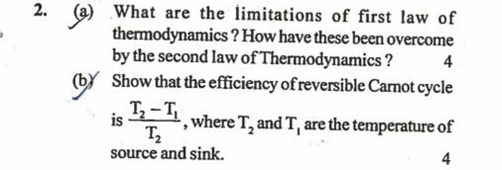 2 A What Are The Limitations Of First Law Of Thermodynamics How Have
