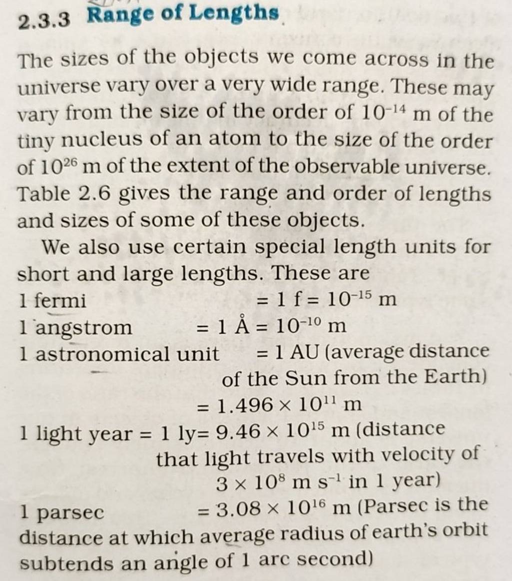 2.3.3 Range of Lengths The sizes of the objects we come across in the uni..