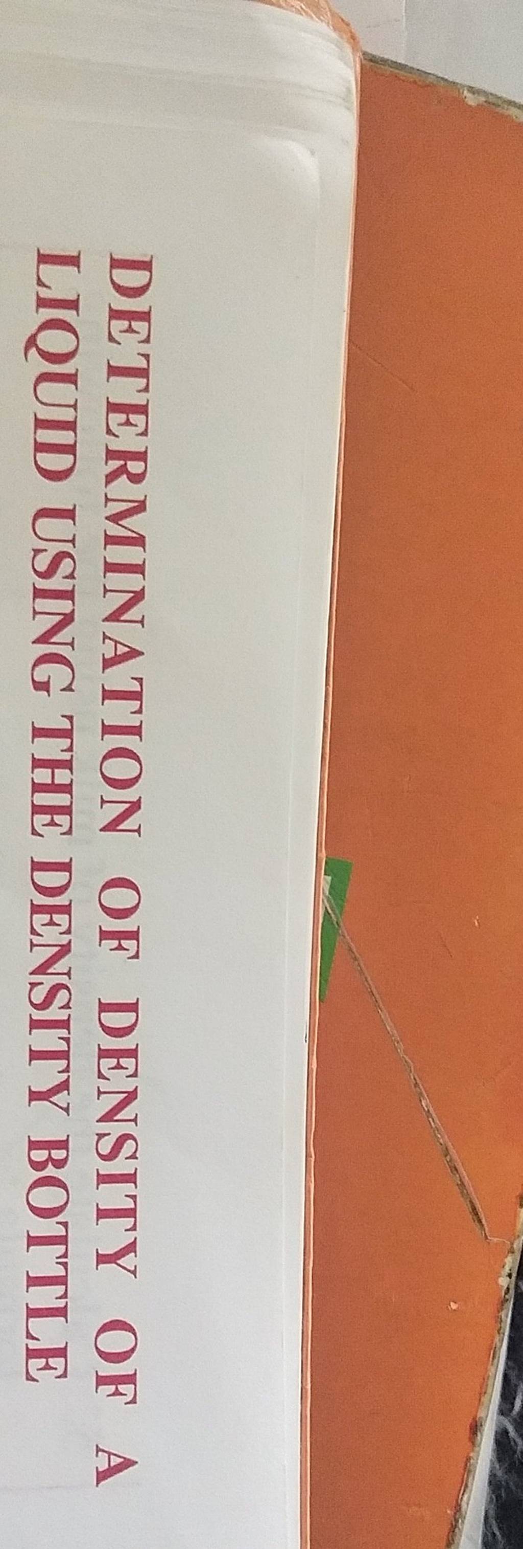 DETERMINATION OF DENSITY OF A LIQUID USING THE DENSITY BOTTLE | Filo