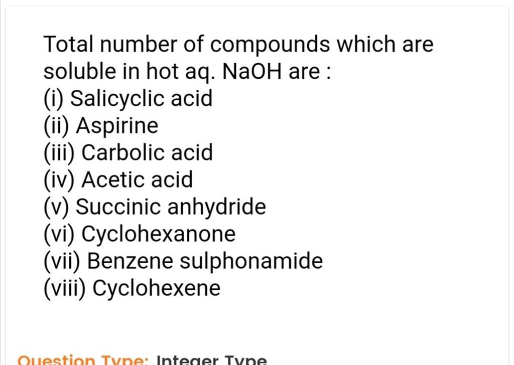 Total number of compounds which are soluble in hot aq. NaOH are : | Filo