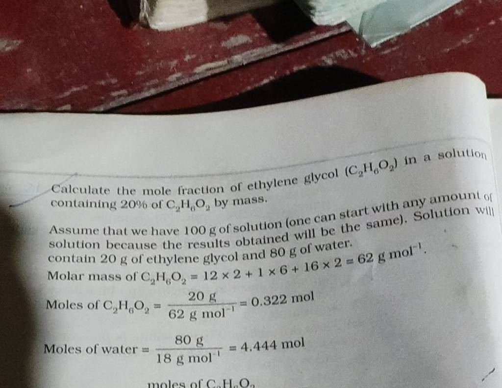 Calculate the mole fraction of ethylene glycol (C2 H6 O2 ) in a solution