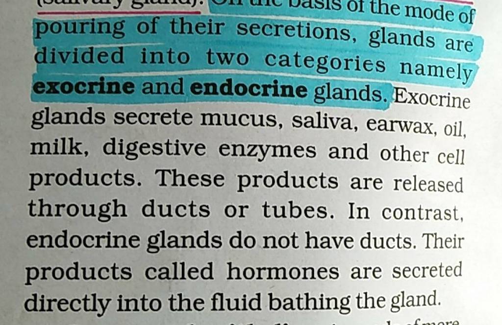 pouring of their secretions, glands are divided into two categories namel..