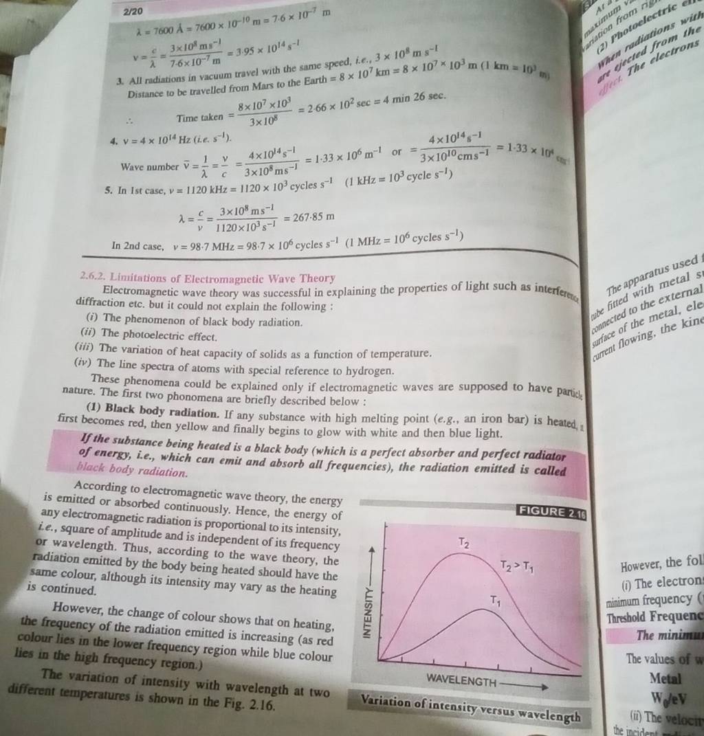 The first two phona could be explained only if electromagnetic waves are