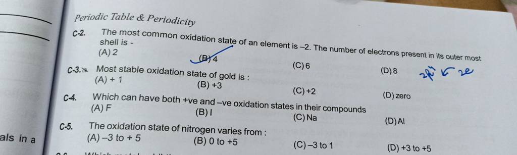 Periodic Table \& Periodicity C-2. The most common oxidation state of an