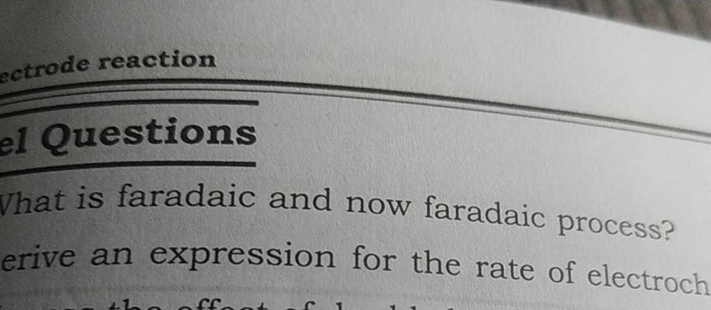 Questions What is faradaic and now faradaic process? erive an expression