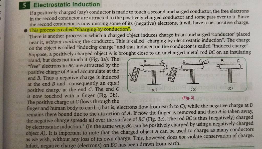 5 Electrostatic Induction If a positively-charged (say) conductor is made..