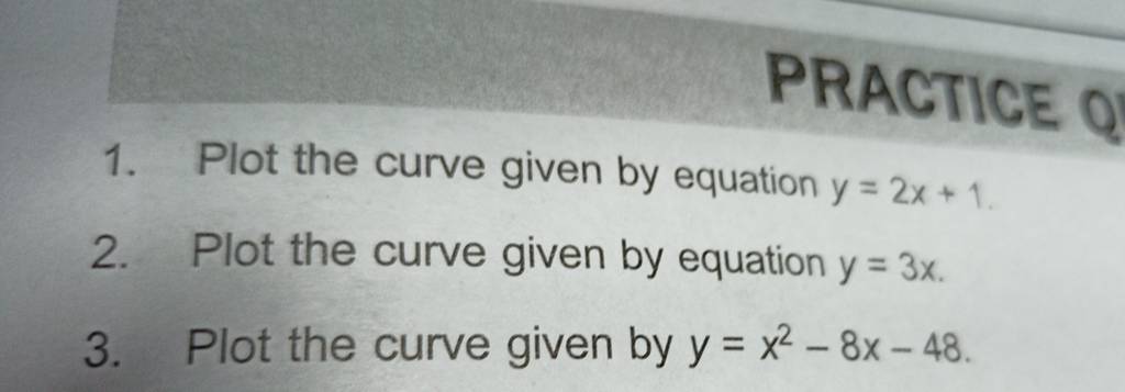 Practice Q 1 Plot The Curve Given By Equation Y2x1 2 Plot The Curve