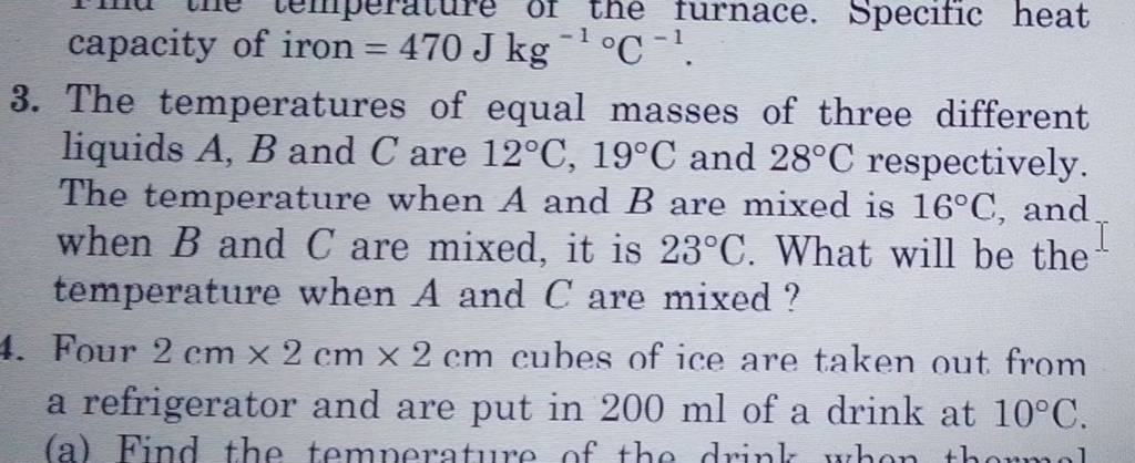 3. The temperatures of equal masses of three different liquids A,B and C