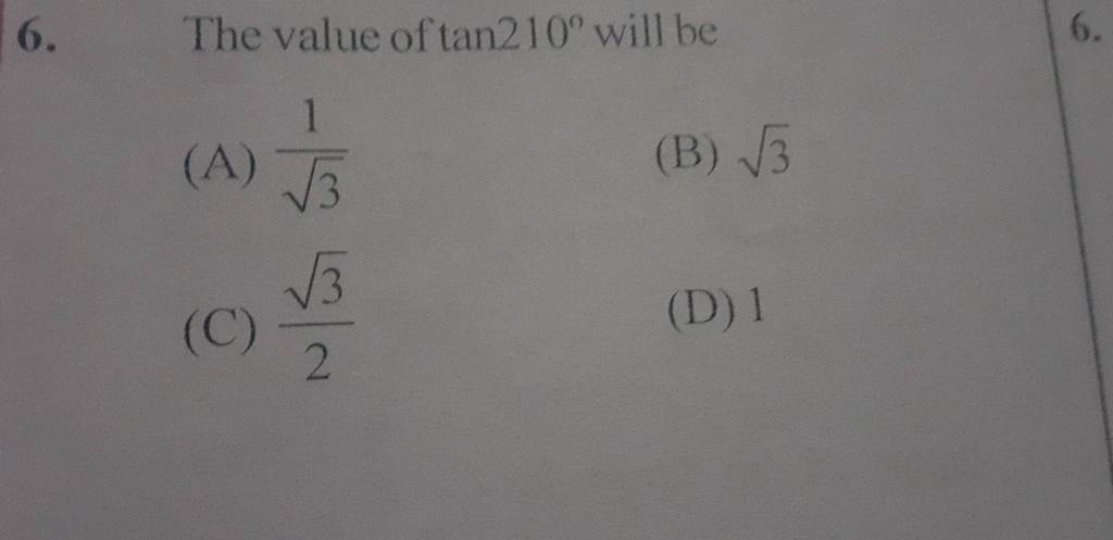 The value of tan210∘ will be | Filo