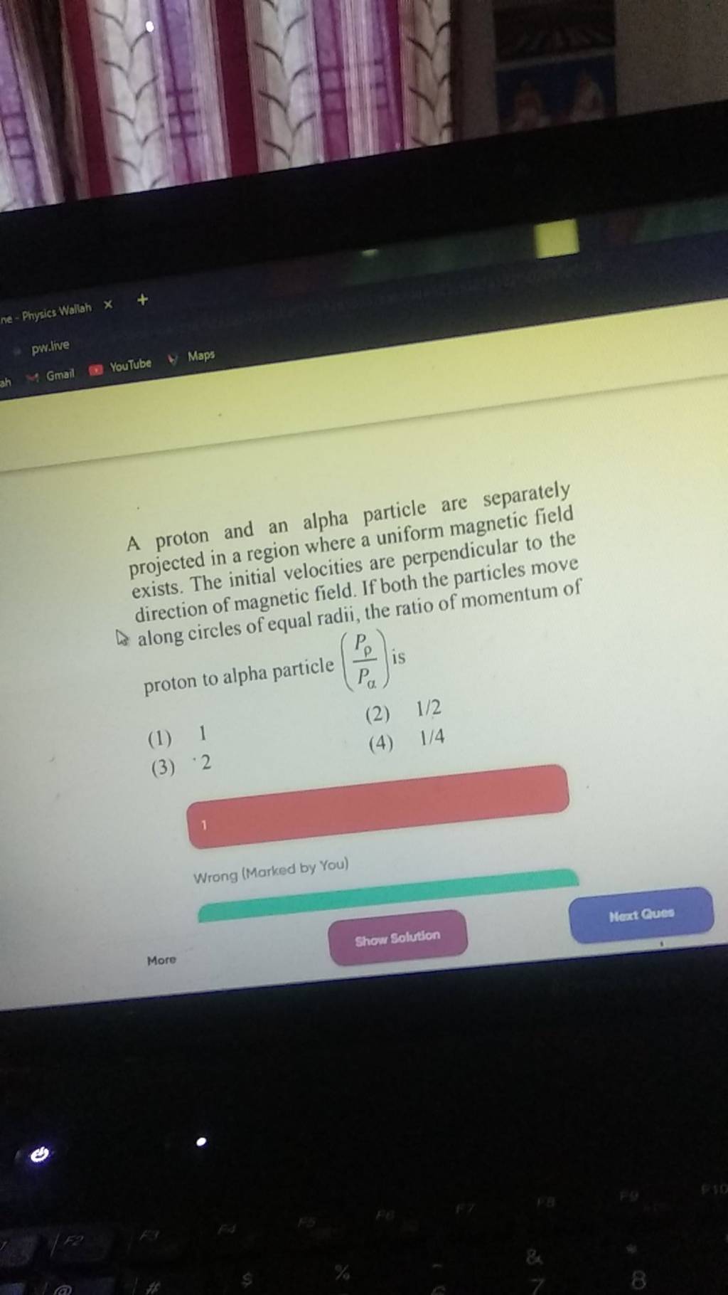 A Proton And An Alpha Particle Are Separately Projected In A Region Where