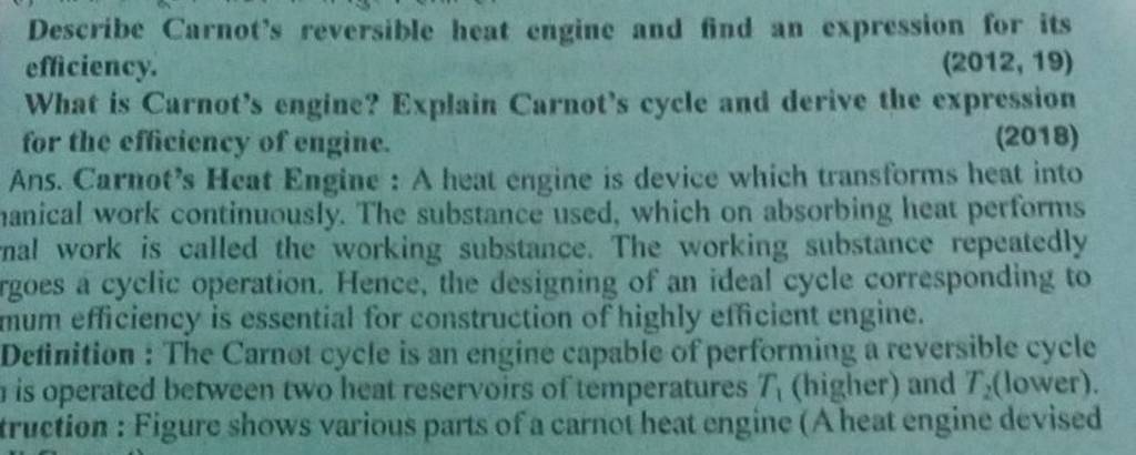 Describe Carnot's reversible heat engine and find an expression for its
