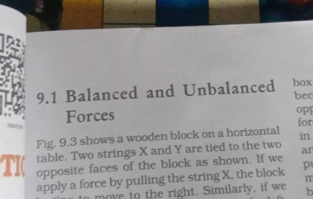 9.1 Balanced and Unbalanced Forces Fig. 9.3 shows a wooden block on a hor..