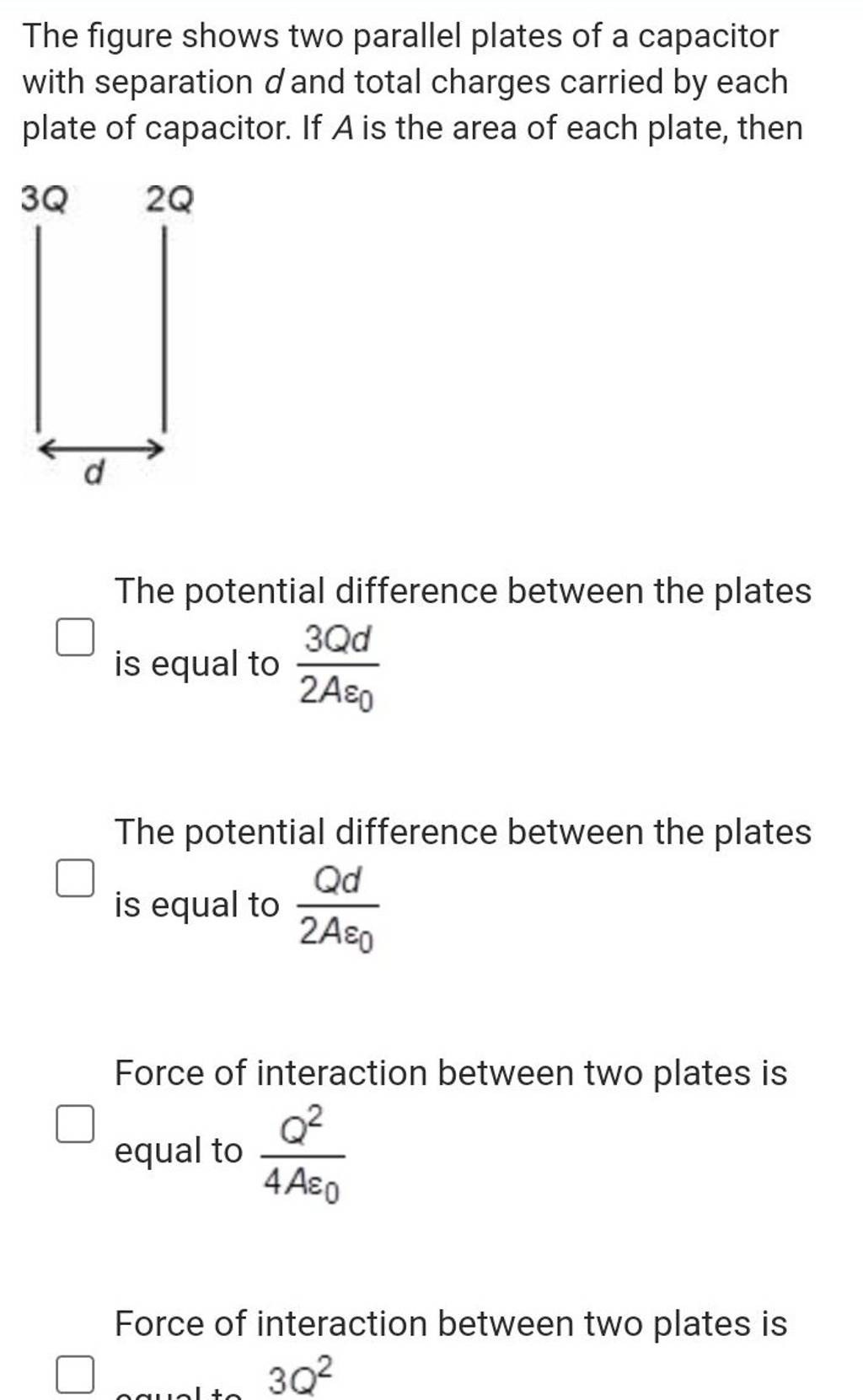 The figure shows two parallel plates of a capacitor with separation d and..