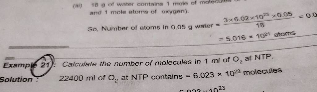 (iii) 18 g of water contains 1 mole of molecurcs and 1 mole atoms of oxyg..