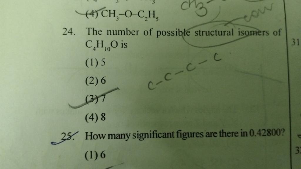 The number of possible structural isomers of C4 H10 O is | Filo