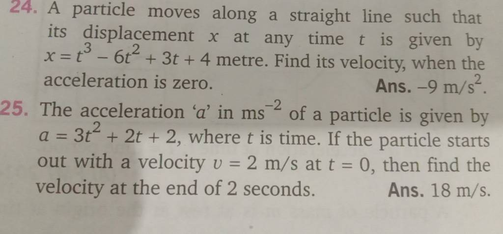 24. A particle moves along a straight line such that its displacement x a..