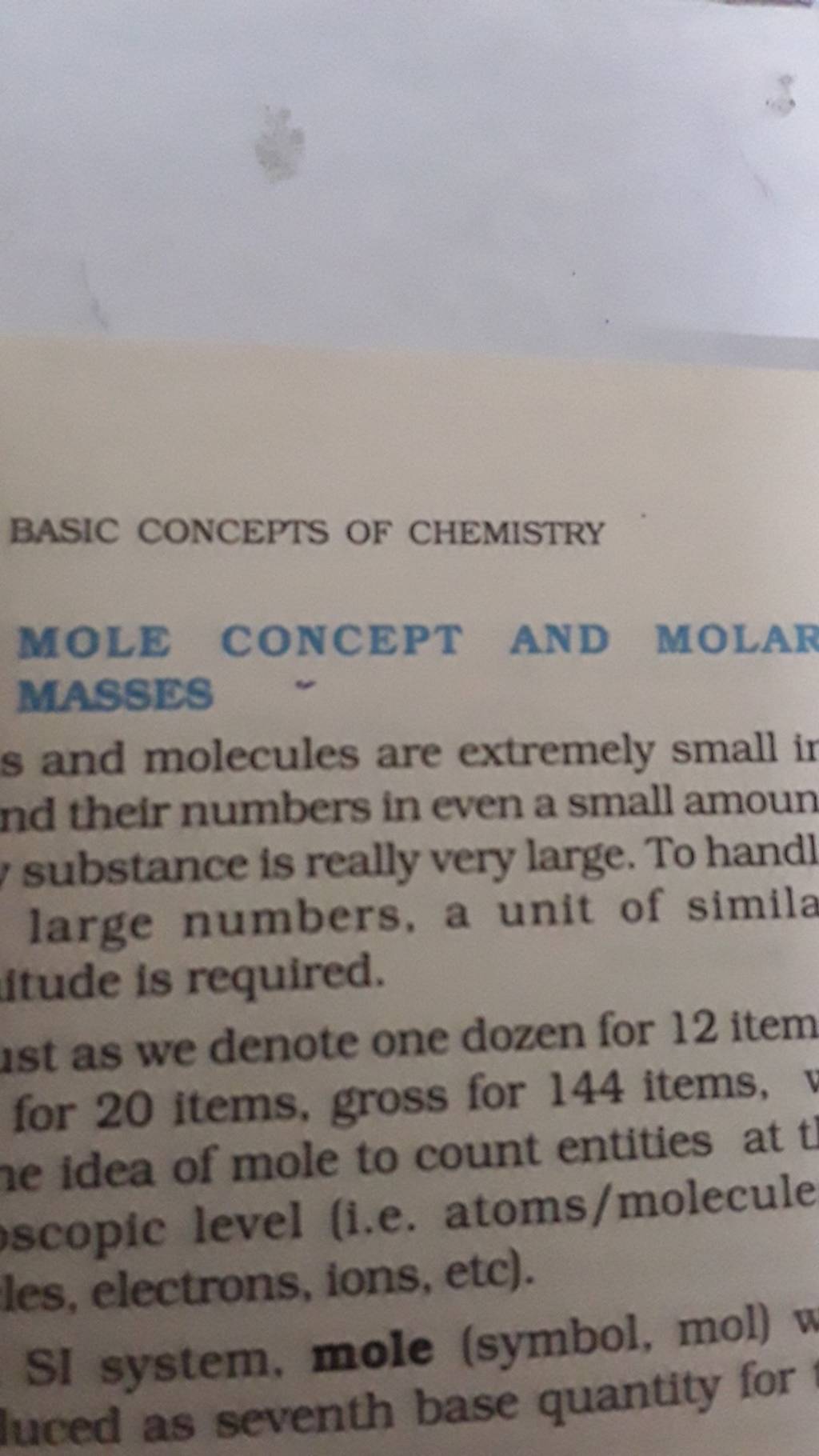 BASIC CONCEPTS OF CHEMISTRY MOLE CONCEPT AND MOLAR MASSES and molecules a..