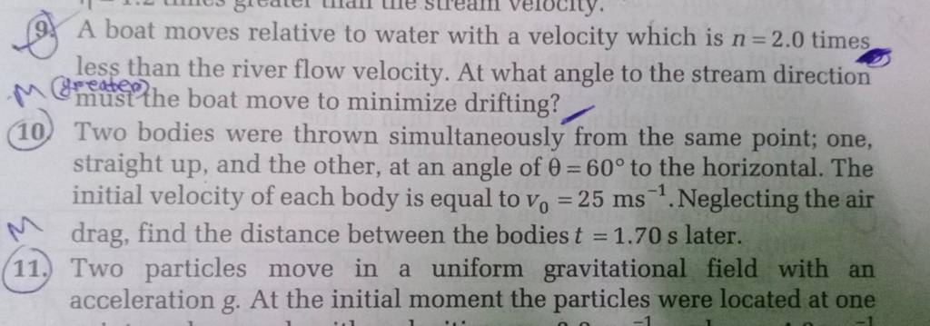 9 A Boat Moves Relative To Water With A Velocity Which Is N 2 0 Times Le