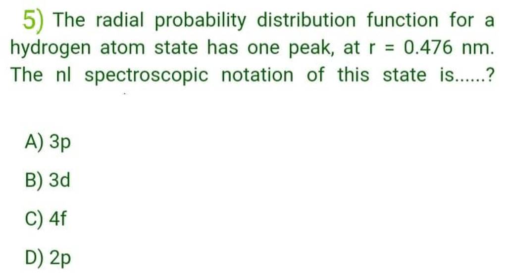 The radial probability distribution function for a hydrogen atom state h..