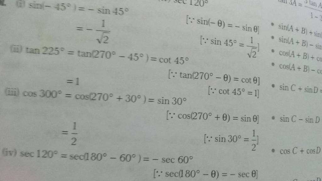 (iii) tan225∘=tan(270∘−45∘)=cot45∘[∵sin45∘=2 1 ] sin(A+B)−cos(A+B)+c[∵tan..