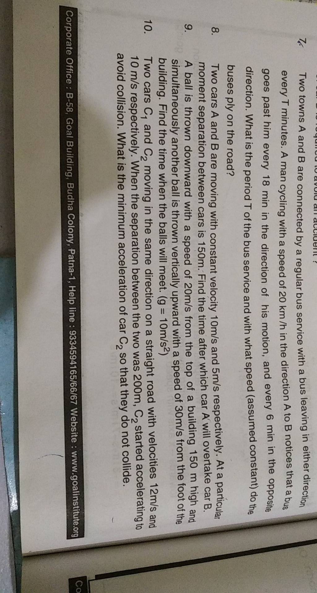 7. Two towns A and B are connected by a regular bus service with a bus le..