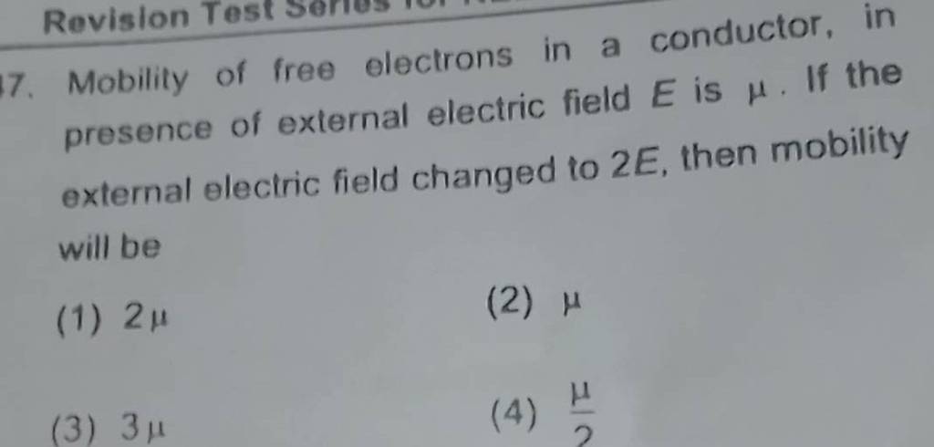 Mobility of free electrons in a conductor, in presence of external electr..