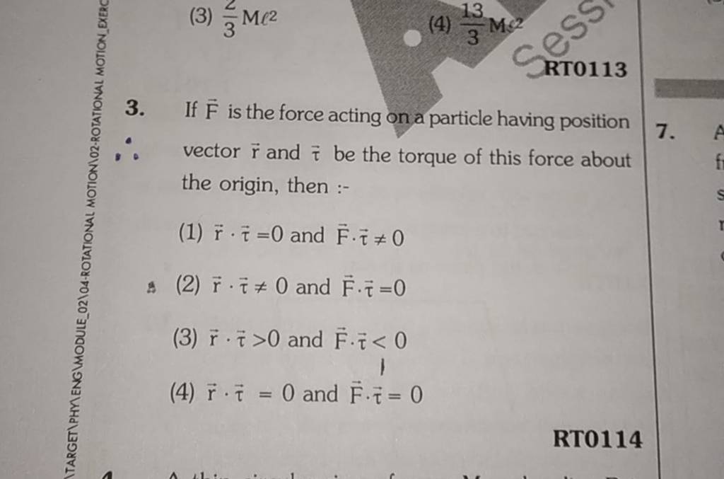 3 32 Mℓ2 3 If F Is The Force Acting On A Particle Having Position Vect