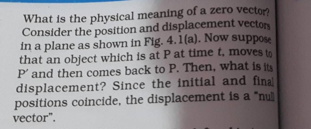 What is the physical meaning of a zero vector? Consider the position and