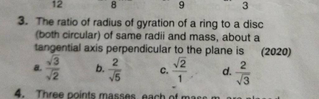 The ratio of radius of gyration of a ring to a disc (both circular) of sa..
