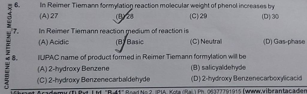 In Reimer Tiemann reaction medium of reaction is | Filo