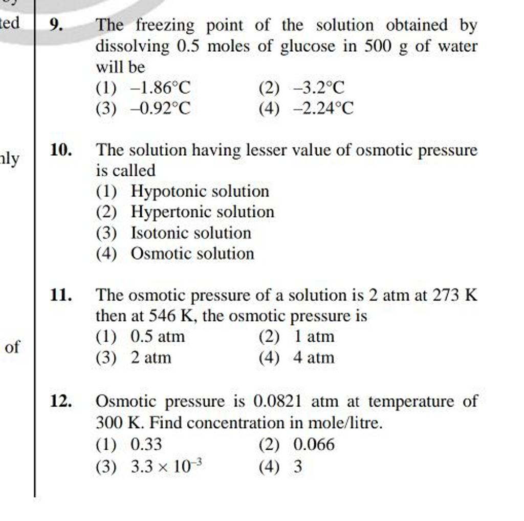 The solution having lesser value of osmotic pressure is called | Filo