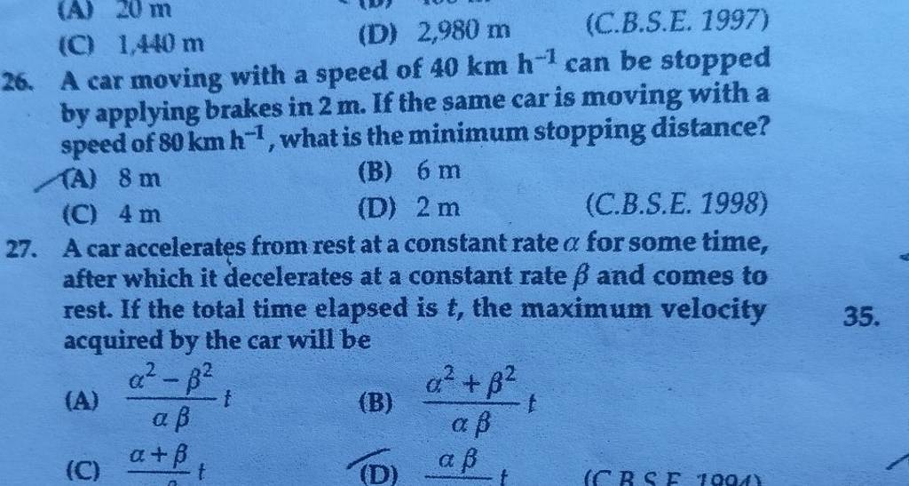A car moving with a speed of 40 kmh−1 can be stopped by applying brakes i..