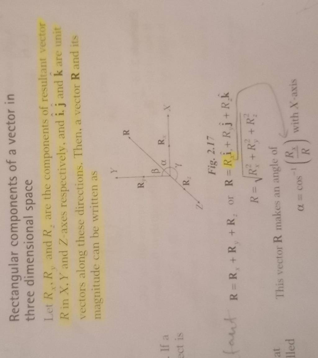 Rectangular components of a vector in three dimensional space Let RX ,Ry