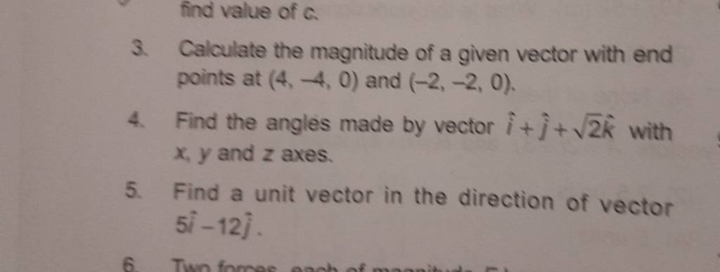 find value of a. 3. Calculate the magnitude of a given vector with end po..