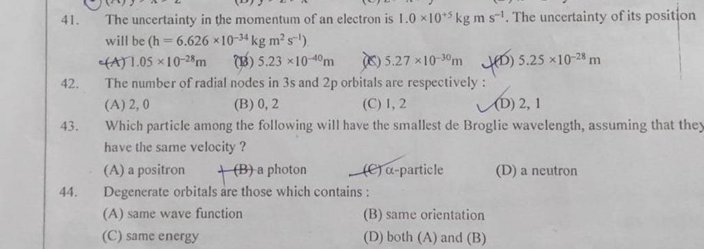 The number of radial nodes in 3 s and 2p orbitals are respectively