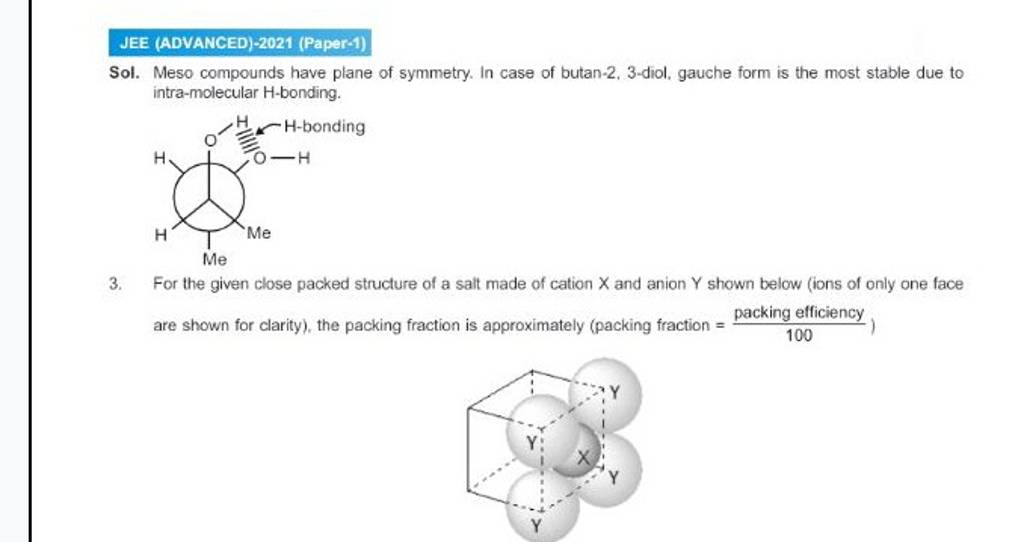 JEE (ADVANCED)-2021 (Paper-1) Sol. Meso compounds have plane of symmetry...