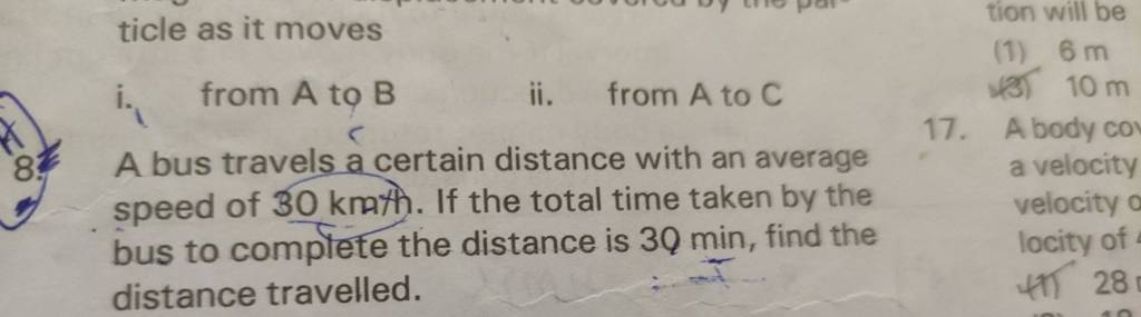 A bus travels a certain distance with an average speed of 30krath. If the..