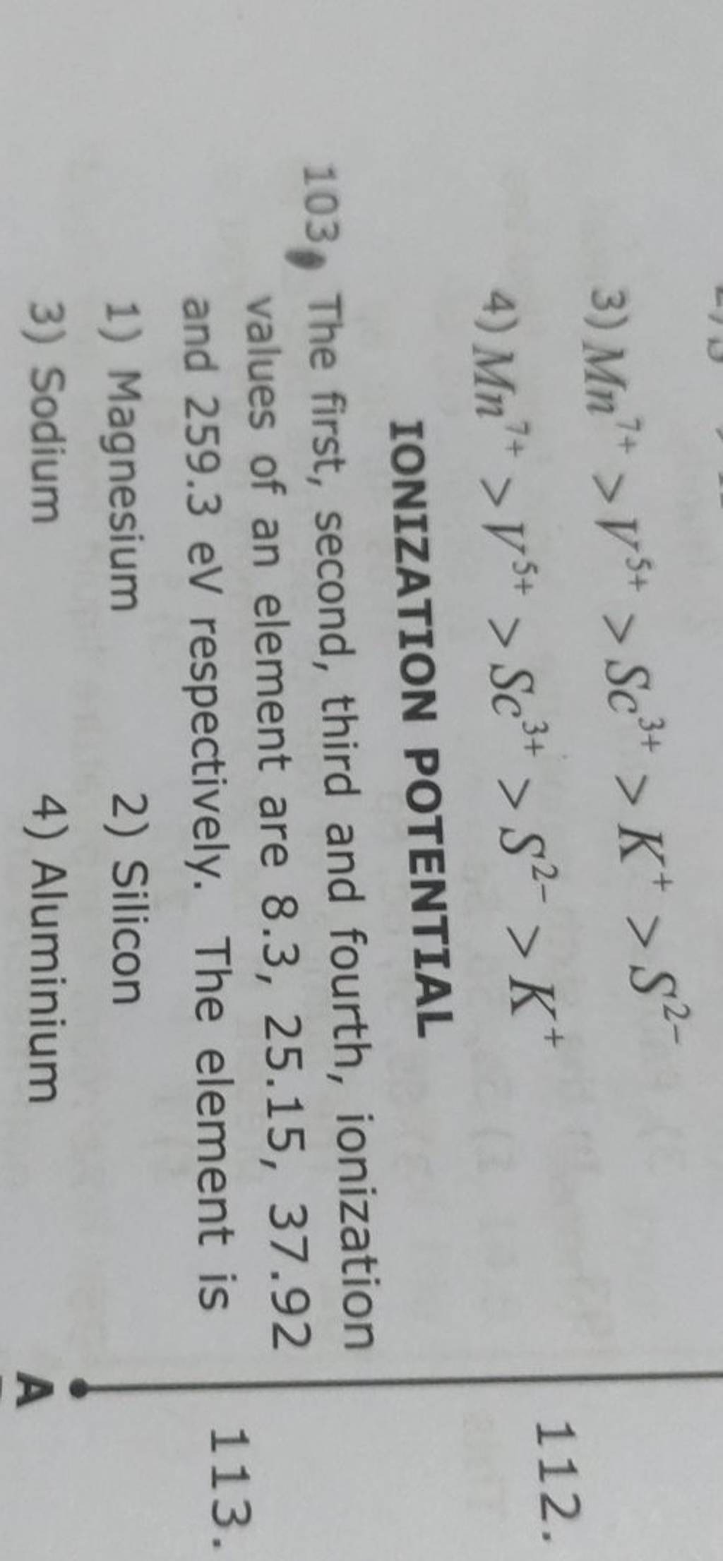 IONIZATION POTENTIAL 103 The first, second, third and fourth, ionization