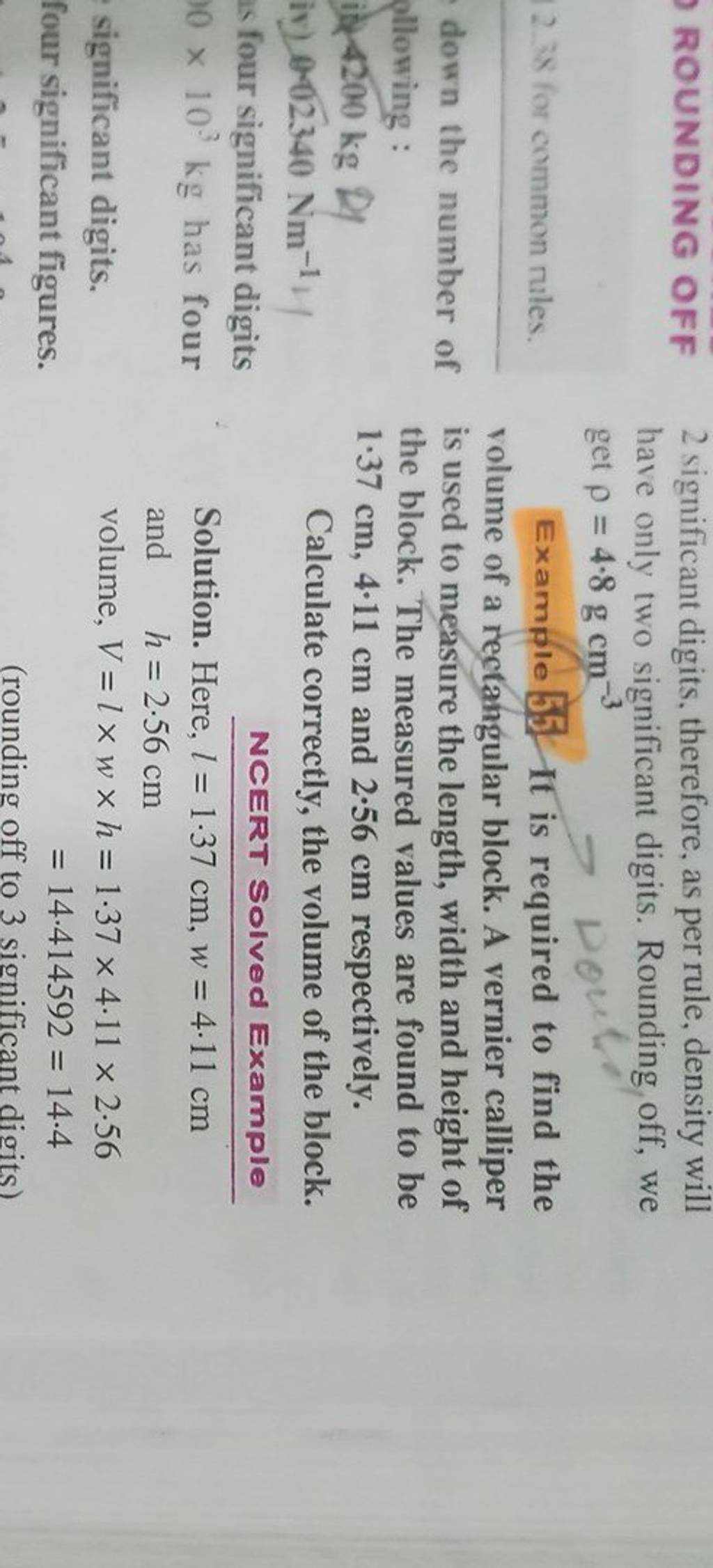 ROUNDING OFF 2 significant digits, therefore, as per rule, density will h..