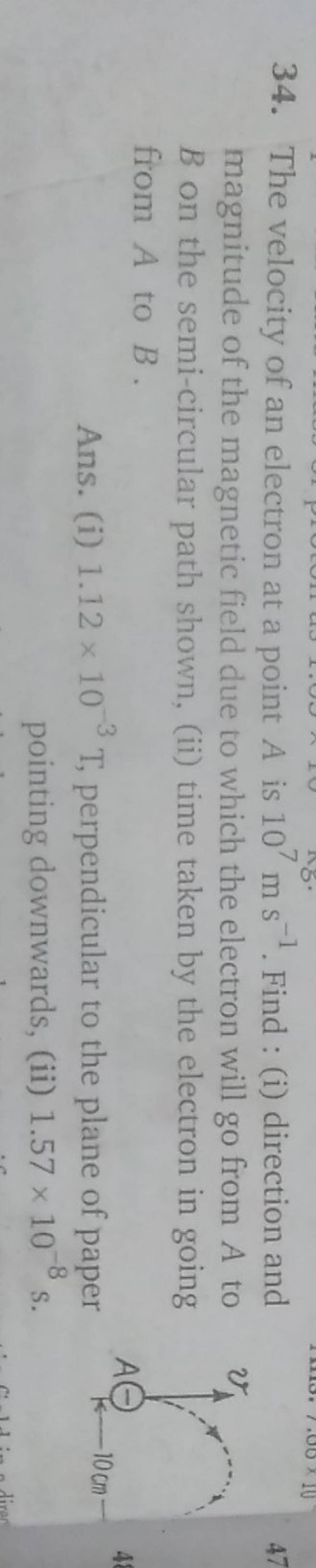 34 The Velocity Of An Electron At A Point A Is 107 M S−1 Find I Dir